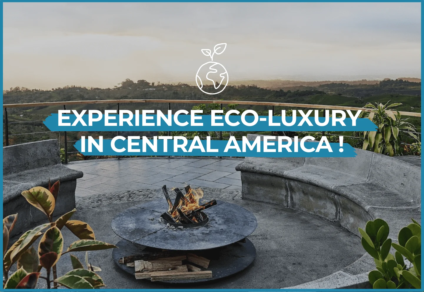 Discover the Best Eco Luxury Travel Destinations in Central America